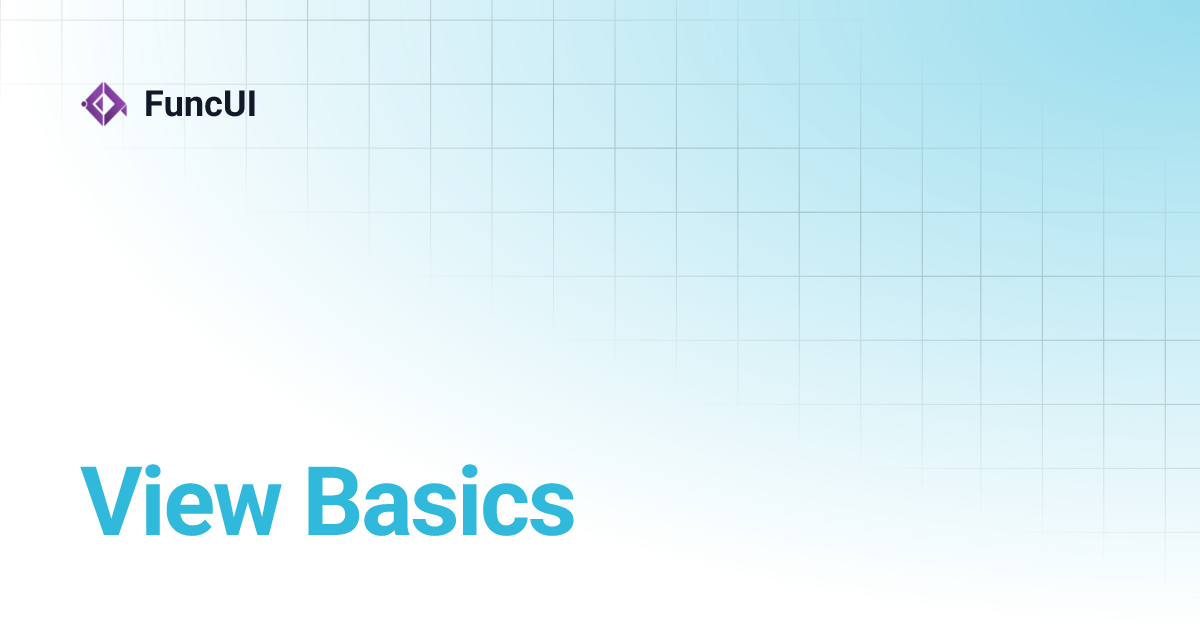 View Basics | FuncUI