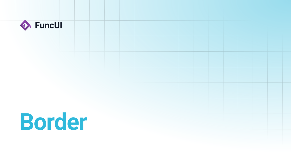 Border | FuncUI