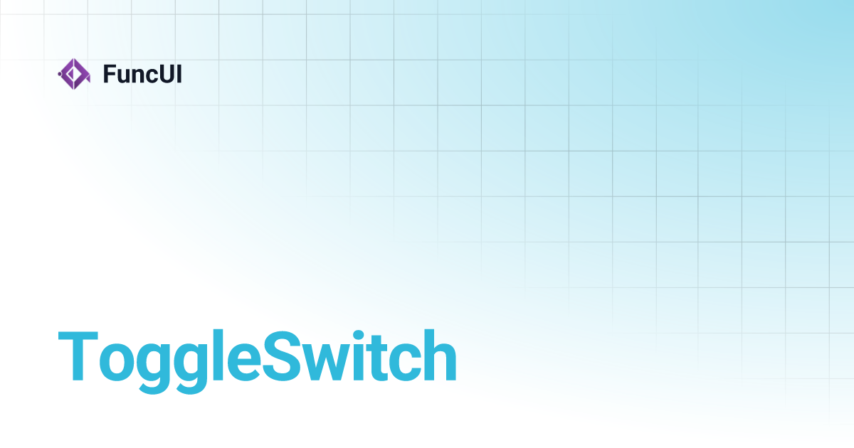 ToggleSwitch | FuncUI