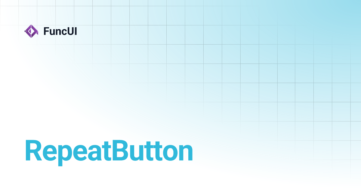 RepeatButton | FuncUI